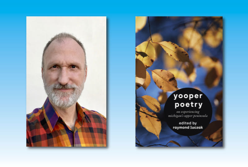 “Yooper Poetry” Features the UP Experience in Verse - Modern History Press